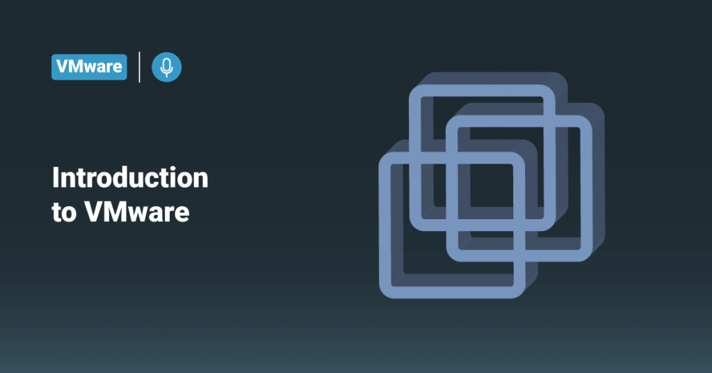 Introduction to VMware • ServerHealers